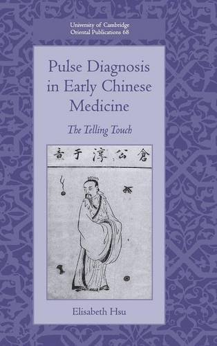 Pulse Diagnosis in Early Chinese Medicine | School of Anthropology ...