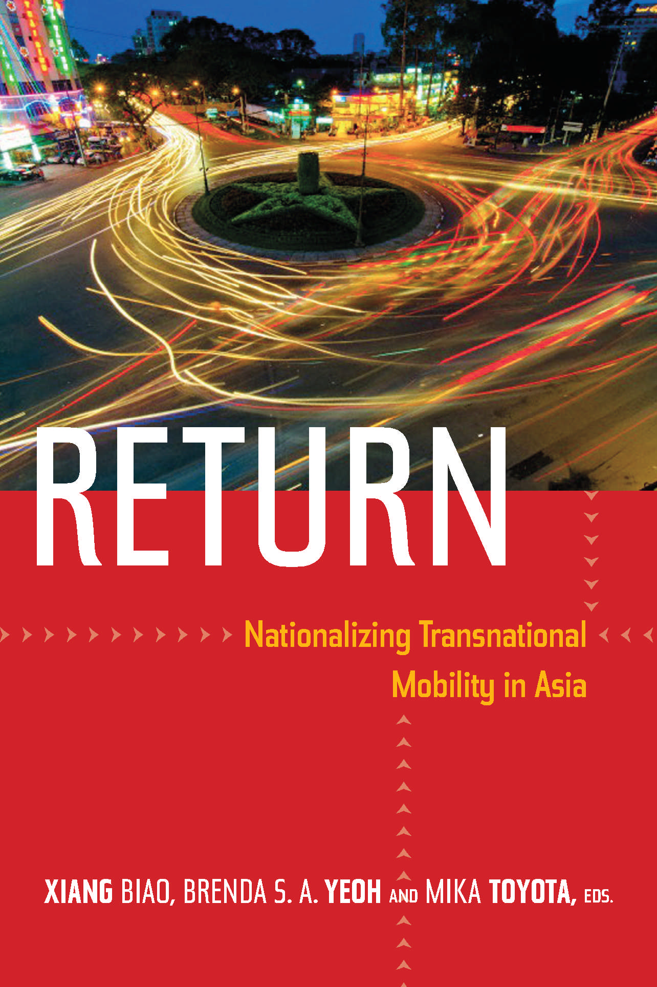 Return: Nationalizing Transnational Mobility in Asia | School of ...