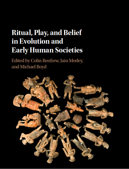 Ritual, Play and Belief in Evolution and Early Human Societies | School ...